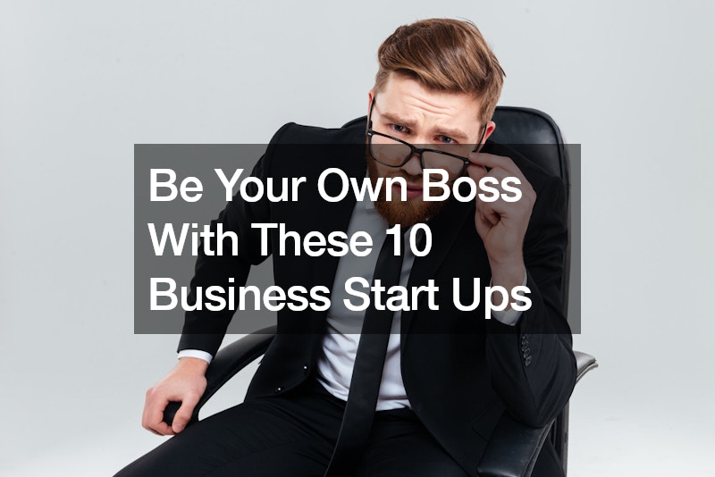 Be Your Own Boss With These 10 Business Start Ups - Fife Free Press